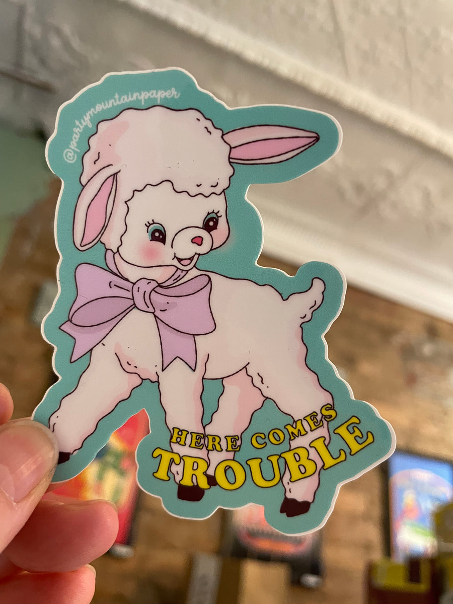 Here Comes Trouble Stickers – LEN: Democratic Purveyors