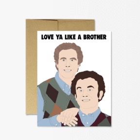 Greeting Card - Love ya Like a Brother – LEN: Democratic Purveyors